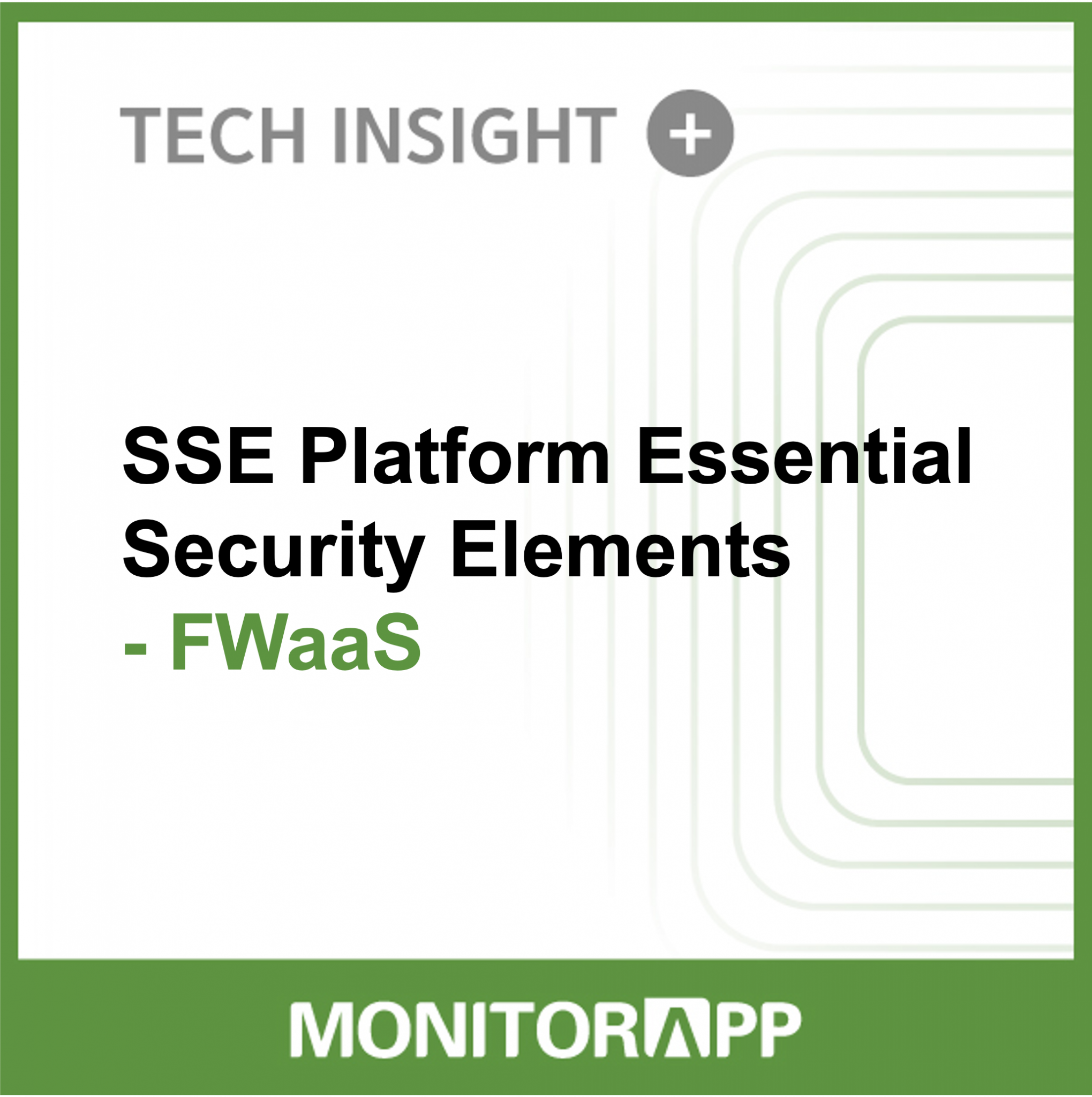 SSE Platform Essential Security Elements - FWaaS | MONITORAPP